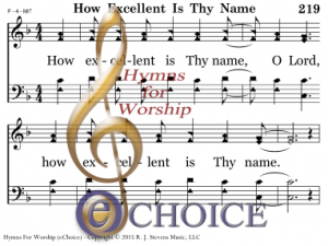 HOW EXCELLENT IS THY NAME | R. J. Stevens Music