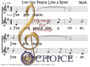 I’VE GOT PEACE LIKE A RIVER-A | R. J. Stevens Music