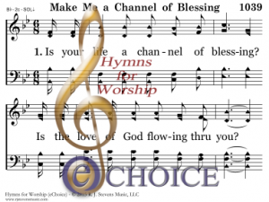 MAKE ME A CHANNEL OF BLESSING | R. J. Stevens Music