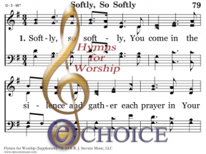 Softly, So Softly | R. J. Stevens Music