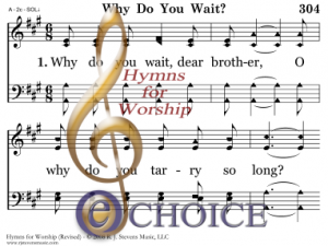 Why Do You Wait | R. J. Stevens Music
